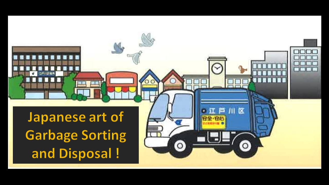 Japanese art of Garbage Sorting and Disposal ! - IndoJapanPulse